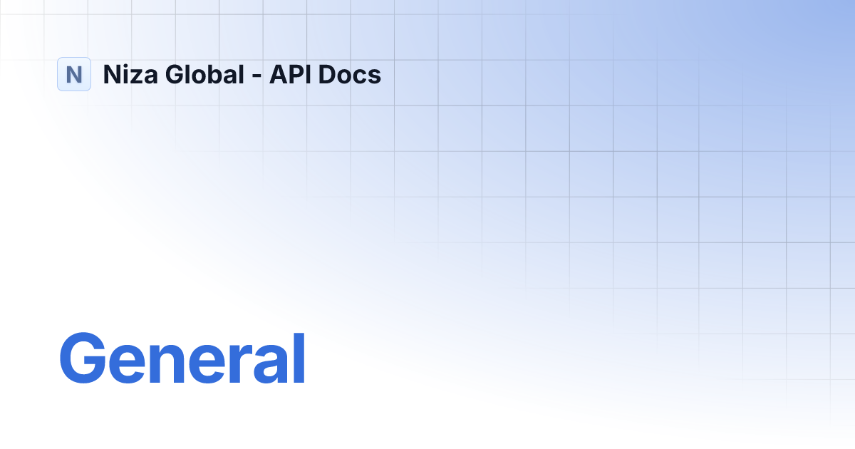 General | Niza Global - API Docs